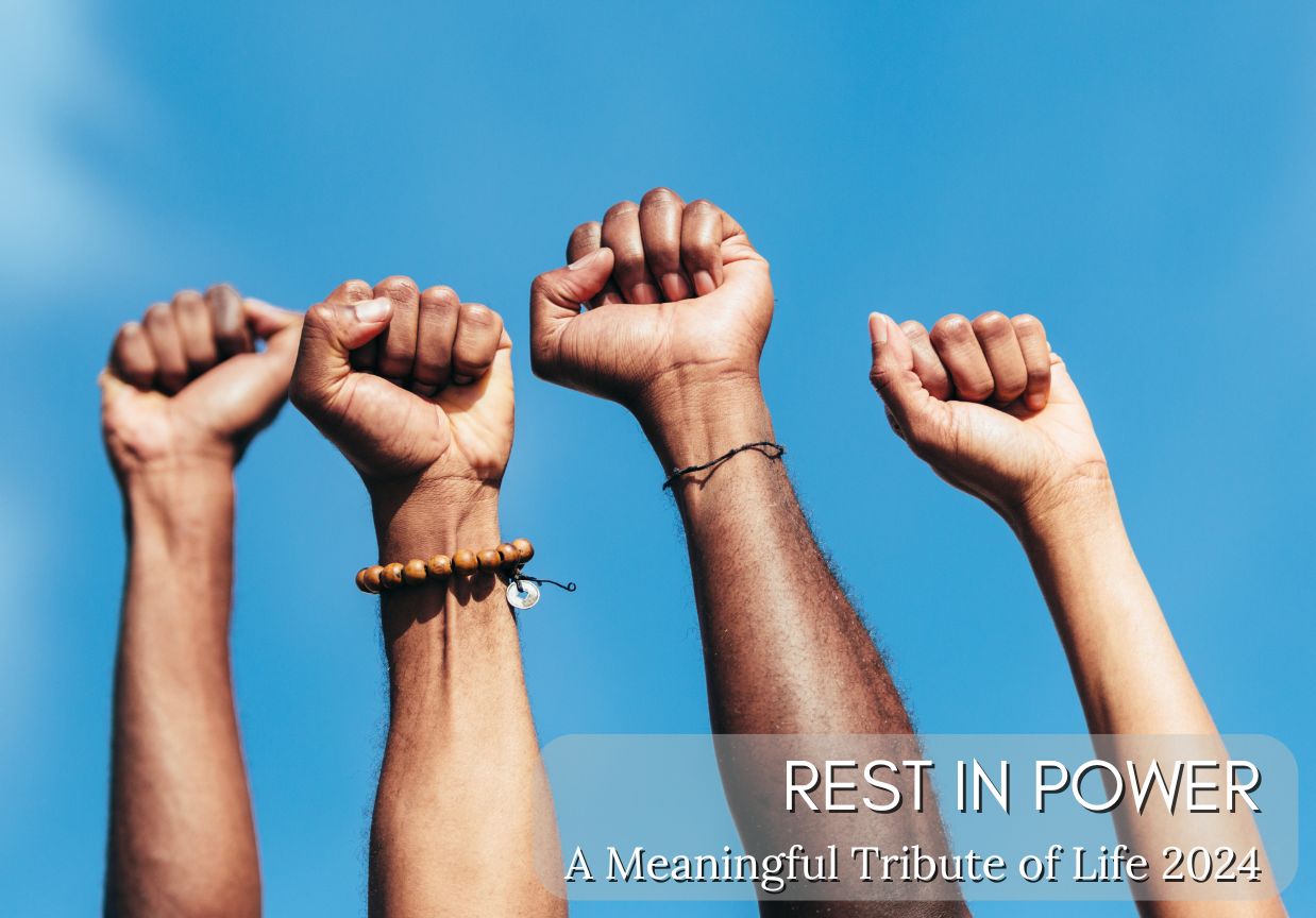 Rest in Power: A Meaningful Tribute of Life 2024