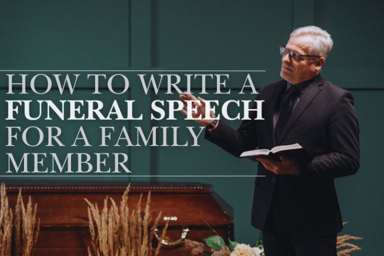 How To Write A Funeral Speech for Family Member